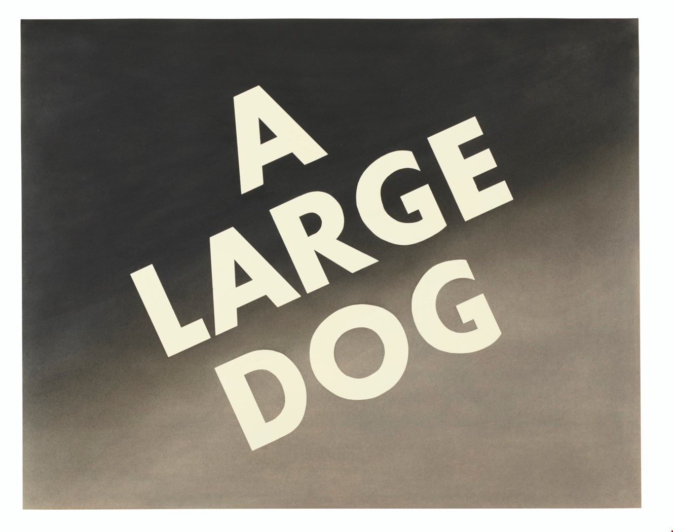 Ed Ruscha (b. 1937), A Large Dog | Christie's